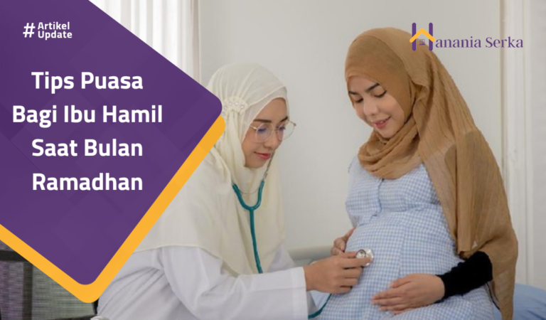 Tips Puasa Bagi Ibu Hamil Saat Bulan Ramadhan | Hanania Serka