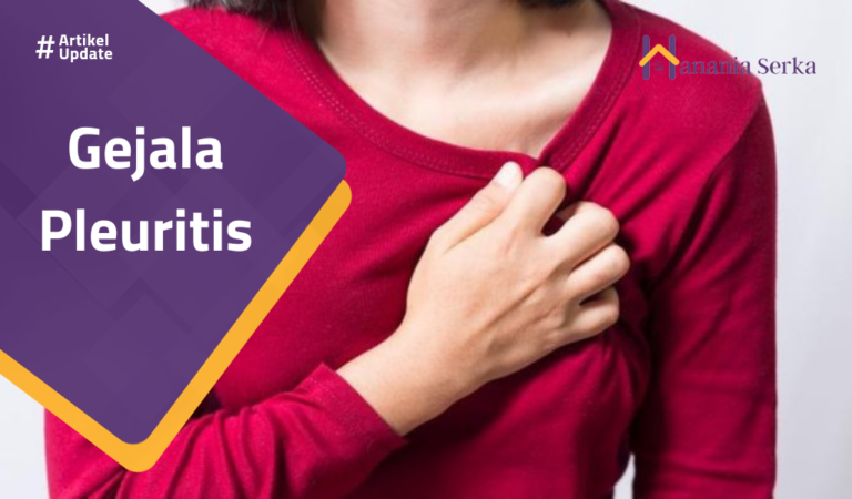 Gejala Pleuritis | Hanania Serka