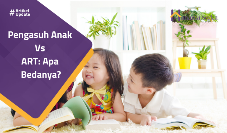 Pengasuh Anak Vs ART : Apa Bedanya? | Hanania Serka